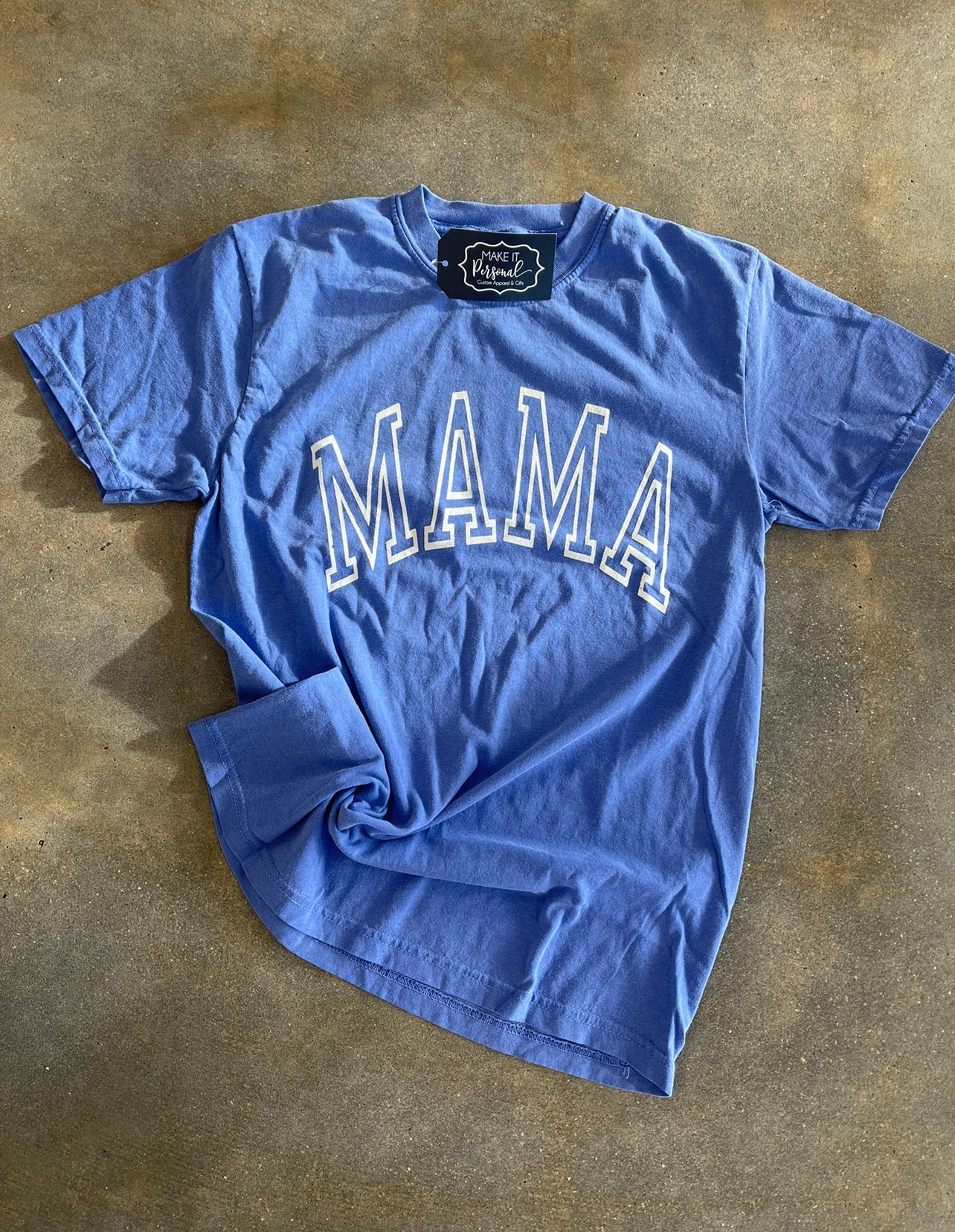 Mama Tee – Make it Personal MM